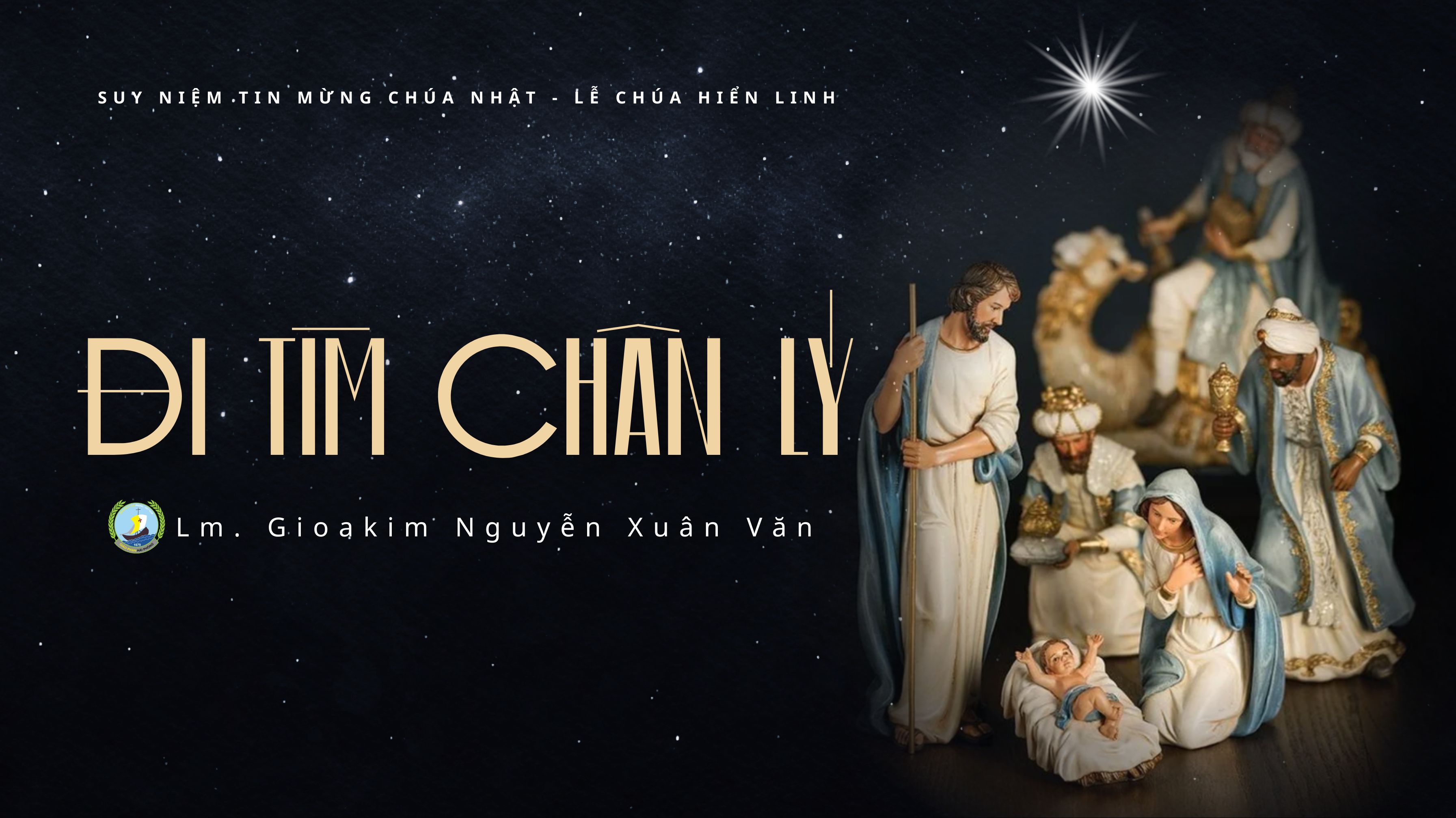 "Đi tìm chân lý"_ Suy niệm Tin Mừng Chúa nhật _ Lễ Chúa Hiển Linh ...